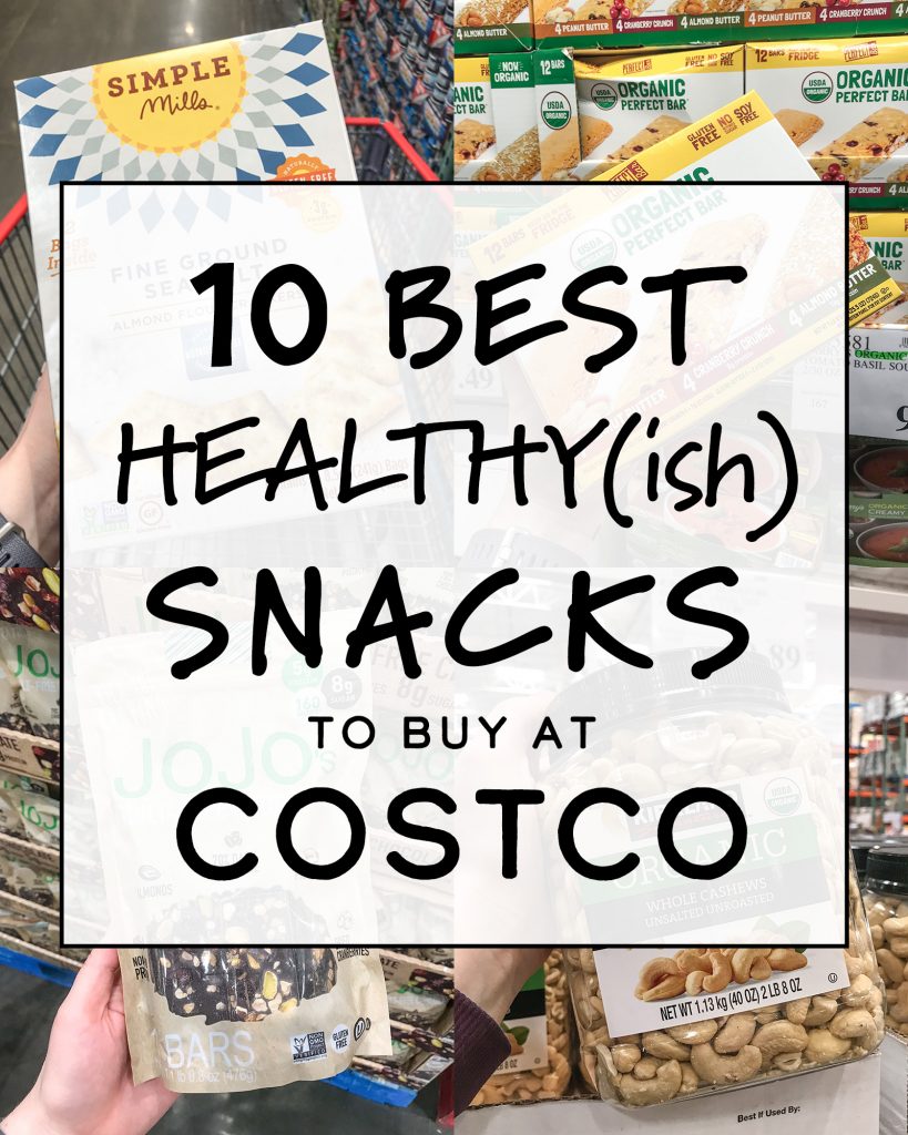 10 Best Healthy(ish) Snacks to Buy at Costco - Project Meal Plan