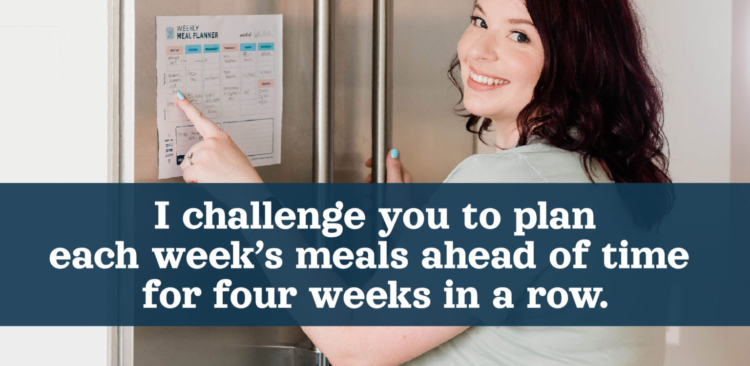 The 4-Week Meal Planning Challenge: January 2023 - Project Meal Plan