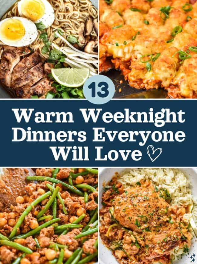 13 Warm Weeknight Dinners Everyone Will Love - Project Meal Plan